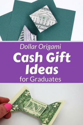 4 Dollar Bill Origami Graduation Money Gift Ideas – FaVe Mom